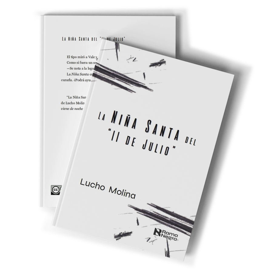 «La Niña Santa del 11 de Julio», Lucho Molina – Rama Negra